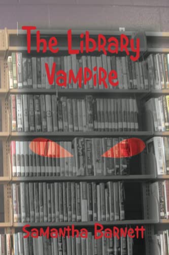 The Library Vampire by Samantha Barnett | Goodreads
