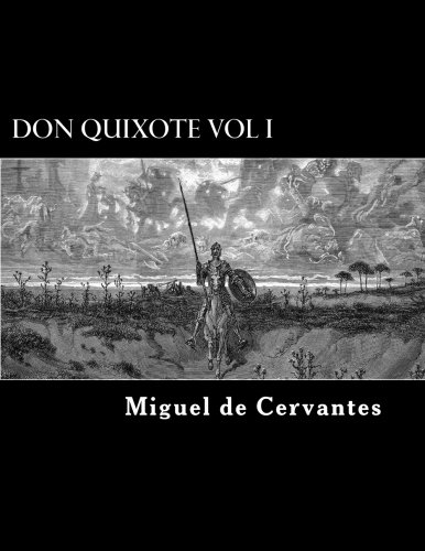 Don Quixote Vol I by Miguel de Cervantes Saavedra | Goodreads