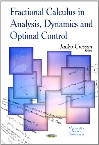Fractional Calculus In Analysis Dynamics And Optimal Control By Jacky