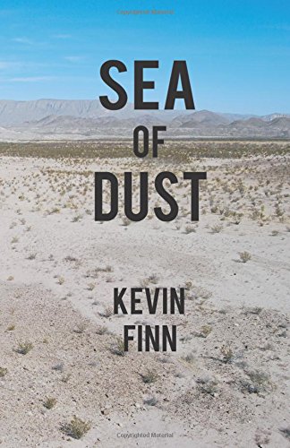 Sea of Dust by Kevin Finn | Goodreads