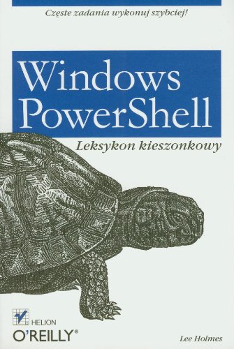 Windows PowerShell by Lee Holmes | Goodreads