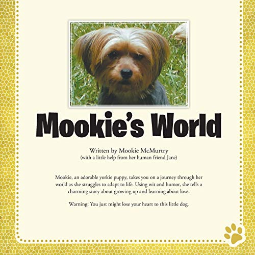 Mookie's World by Jane McMurtry | Goodreads