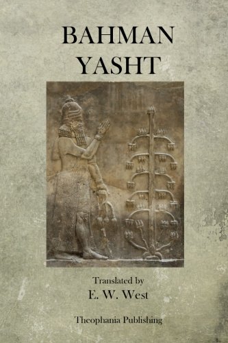 Bahman Yasht by E.W. West | Goodreads