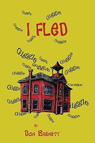 I Fled by Don Barnett | Goodreads