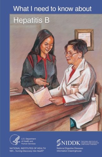 What I Need to know about Hepatitis B by U.S. Department of Health and ...