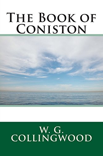 The Book of Coniston by William Gershom Collingwood | Goodreads