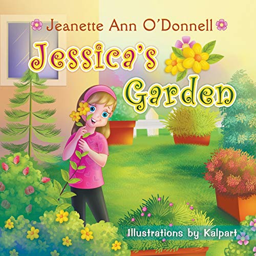 Jessica's Garden by Jeanette Ann O'Donnell | Goodreads
