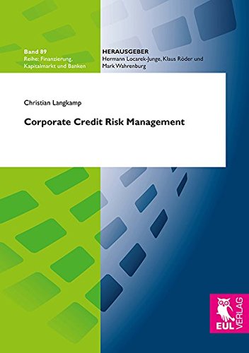 Corporate Credit Risk Management by Christian Langkamp | Goodreads