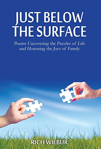 Just Below the Surface: Poems Uncovering the Puzzles of Life and ...