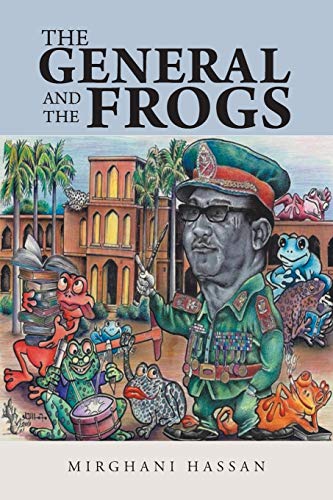The General and the Frogs by Mirghani Hassan | Goodreads