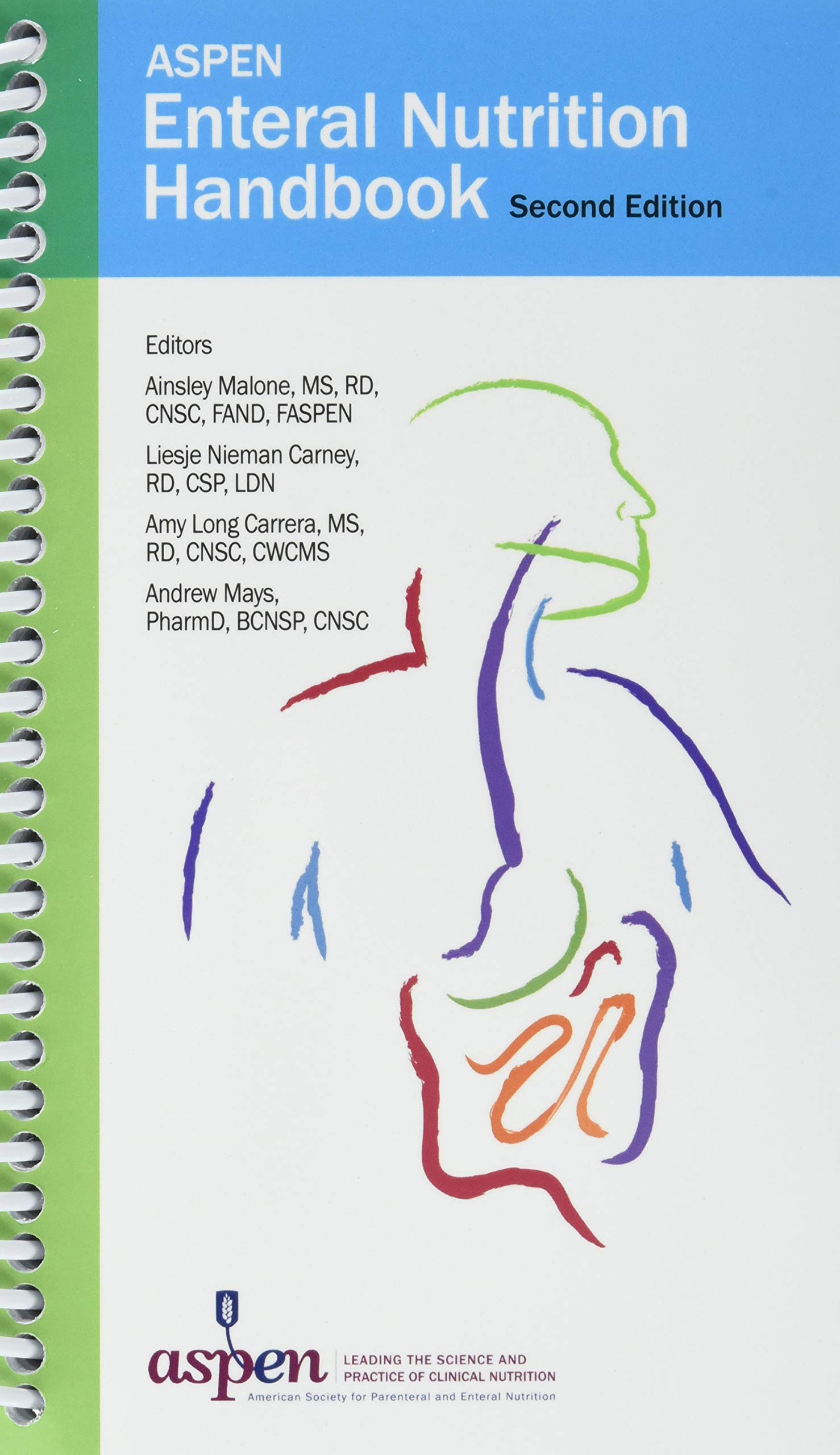 ASPEN Enteral Nutrition Handbook by Liesje Nieman Carney | Goodreads