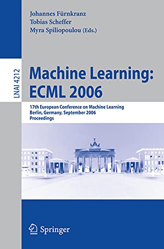 Machine Learning: Ecml 2006 by Johannes Furnkranz | Goodreads