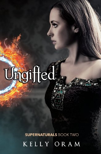 Ungifted by Kelly Oram | Goodreads