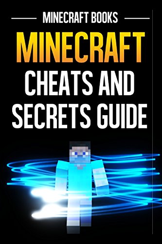 Minecraft Cheats and Secrets Guide by Minecraft Books | Goodreads
