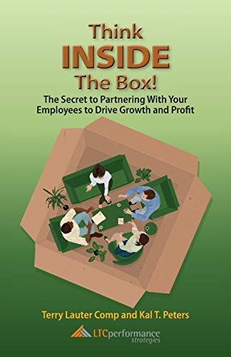 Think Inside the Box! The Secret to Partnering With Your Employees to ...