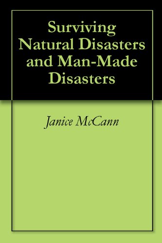 Surviving Natural Disasters and Man-Made Disasters by Janice L. McCann ...