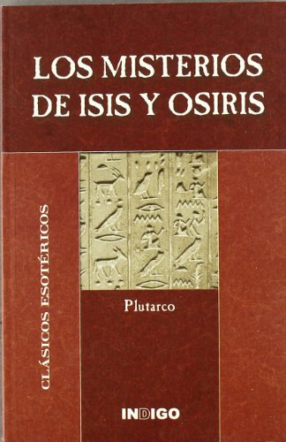 Los Misterios de Isis y Osiris by Plutarch | Goodreads