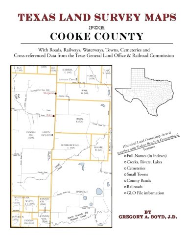 Texas Land Survey Maps for Cooke County by Gregory A. Boyd | Goodreads
