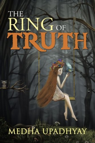 The Ring of Truth by Medha Upadhyay | Goodreads