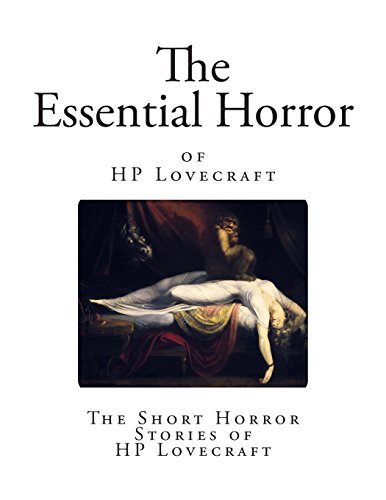 The Essential Horror of H P Lovecraft: The Short Horror Stories of HP ...