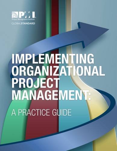 Implementing Organizational Project Management: A Practice Guide by ...