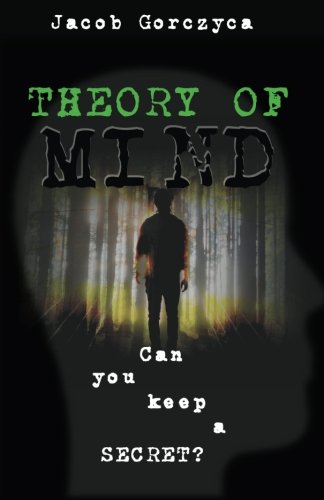 Theory of Mind by Jacob Gorczyca | Goodreads