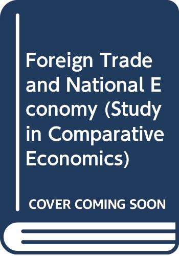 Foreign Trade & the National Economy, by Charles P. Kindleberger ...