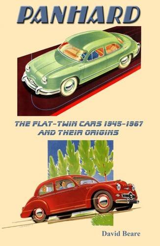 Panhard, the Flat-Twin Cars 1945-1967 and Their Origins by David Beare ...