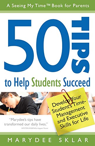 50 Tips to Help Students Succeed: Develop Your Student's Time ...