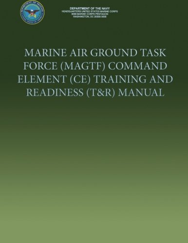 Marine Air Ground Task Force (MAGTF) Command Element (CE) Training and ...