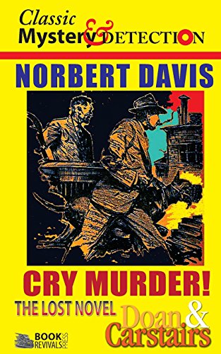 Cry Murder!: The Lost Doan & Carstairs Story by Norbert Davis | Goodreads