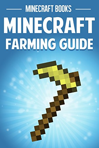 Minecraft Farming Guide by Minecraft Books | Goodreads