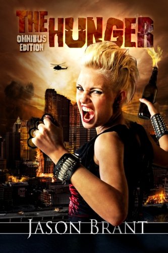 The Hunger Omnibus Edition by Jason Brant | Goodreads