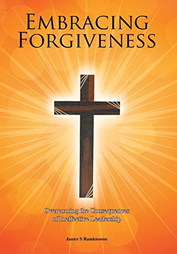 Embracing Forgiveness: Overcoming the Consequences of Ineffective ...
