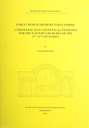 Early Church Architectural Forms: A Theologically Contextual Typology ...