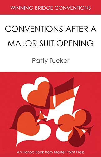 Winning Bridge Conventions: Conventions After a Major Suit Opening by ...