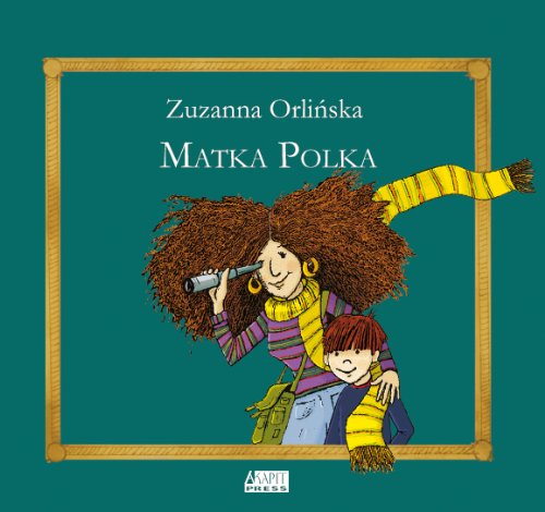 Matka Polka by Zuzanna Orlińska | Goodreads