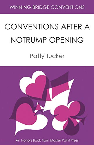 Winning Bridge Conventions: Conventions After a Notrump Opening by ...