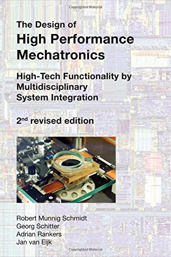 The Design of High Performance Mechatronics - 2nd Revised Edition: High ...