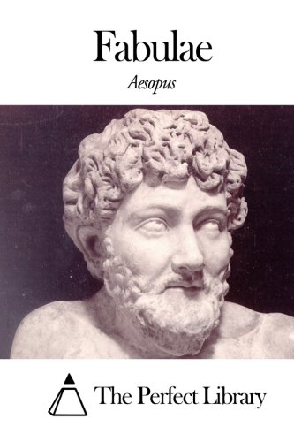 Fabulae (Perfect Library) (Latin Edition) by Aesop | Goodreads