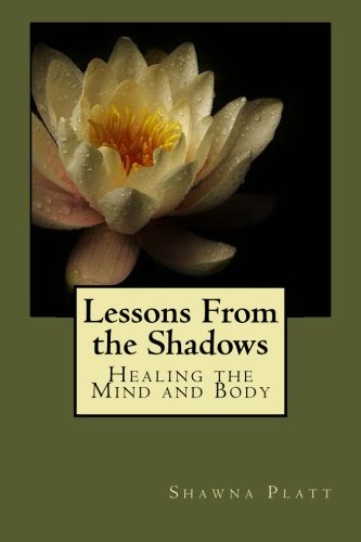 Lessons From the Shadows by Shawna Platt | Goodreads