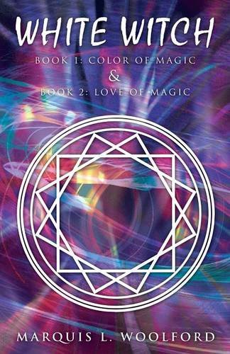 White Witch: Book 1: Color of Magic & Book 2: Love of Magic by Marquis ...