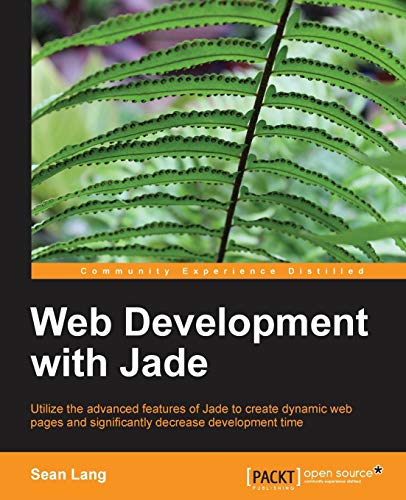 Web Development With Jade by Sean Lang | Goodreads