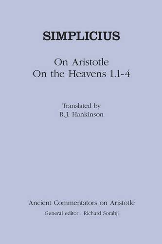 Simplicius: On Aristotle on the Heavens 1.1-4 by Jim Hankinson | Goodreads