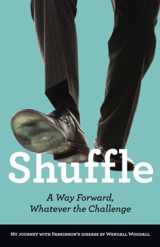 Shuffle: A Way Forward, Whatever the Challenge by Wendall Woodall ...