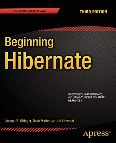 Beginning Hibernate: Third Edition by Dave Minter | Goodreads
