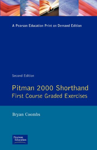 Pitman 2000 Shorthand First Course Graded Exercises: Shorthand First ...