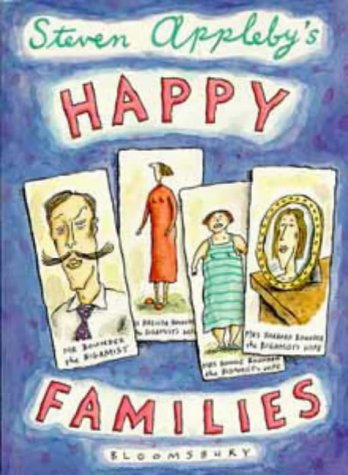 Steven Appleby's Happy Families by Steven Appleby | Goodreads