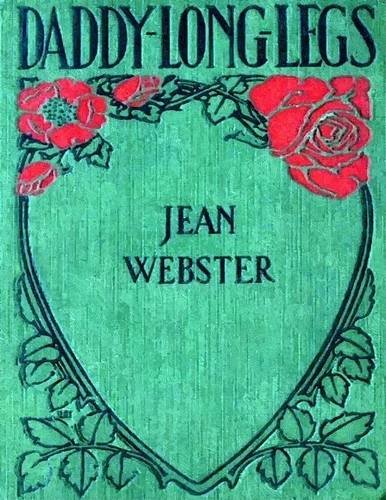 Daddy-Long-Legs by Jean Webster | Goodreads