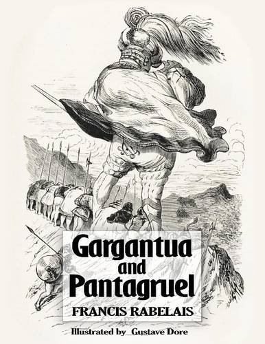 Gargantua and Pantagruel: Illustrated by François Rabelais | Goodreads